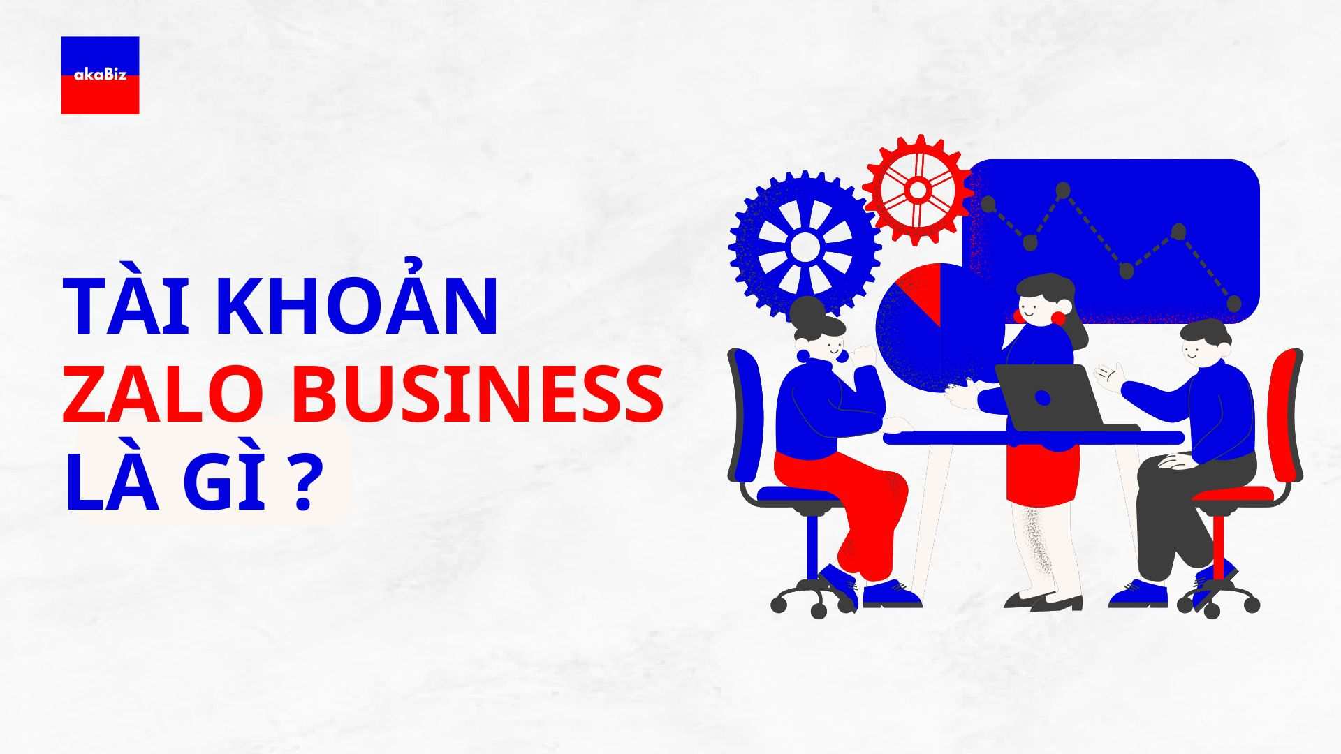 Hướng dẫn nâng cấp và tối ưu hóa Zalo Business hiệu quả nhất - Zalo ...