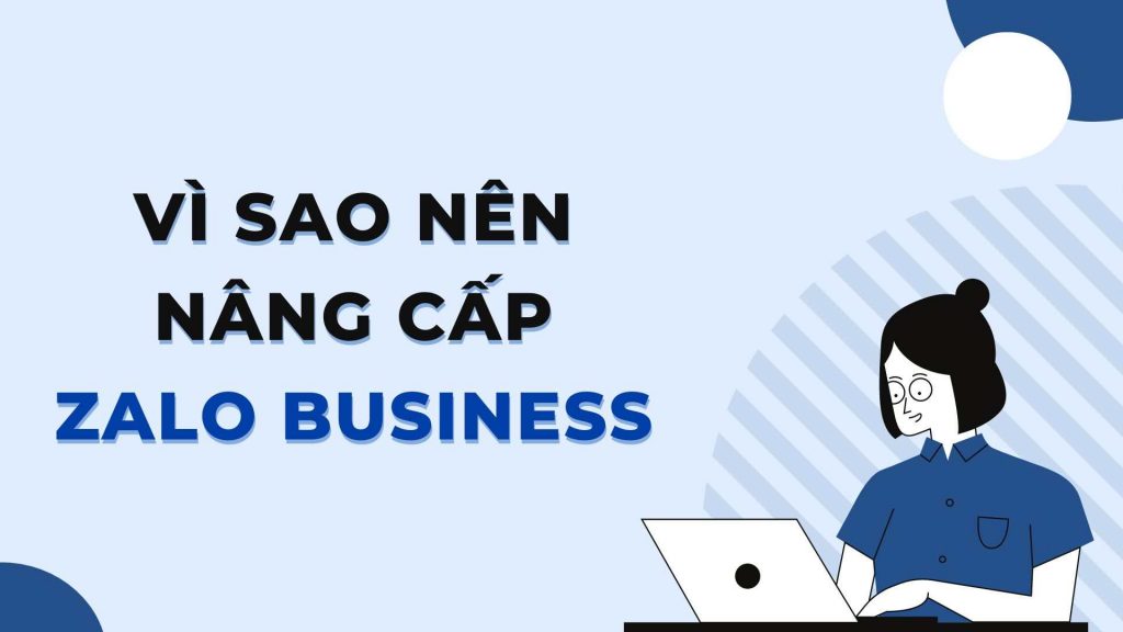 Hướng dẫn chi tiết cách cài đặt Zalo Business nhanh chóng - Zalo bussiness