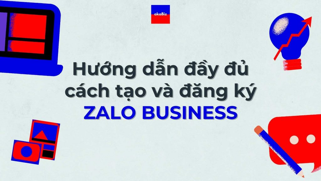 Cách nâng cấp tài khoản Business Zalo miễn phí - Zalo bussiness
