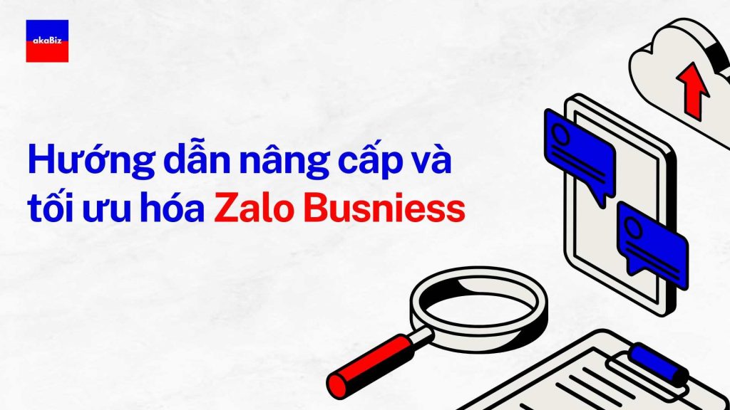Cách nâng cấp tài khoản Business Zalo miễn phí - Zalo bussiness