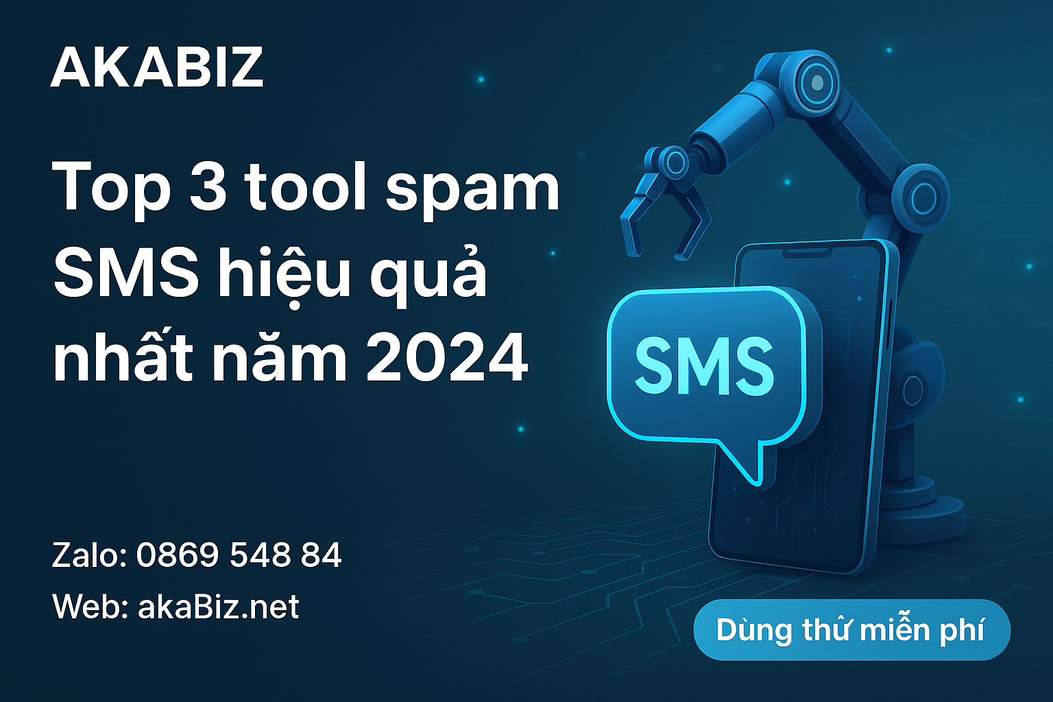 Top 3 tool spam SMS hiệu quả nhất năm 2024
